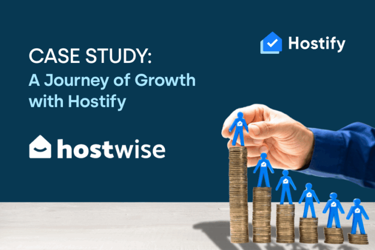 Scaling Success: HostWise and Its Growth Journey with Hostify - Hostify